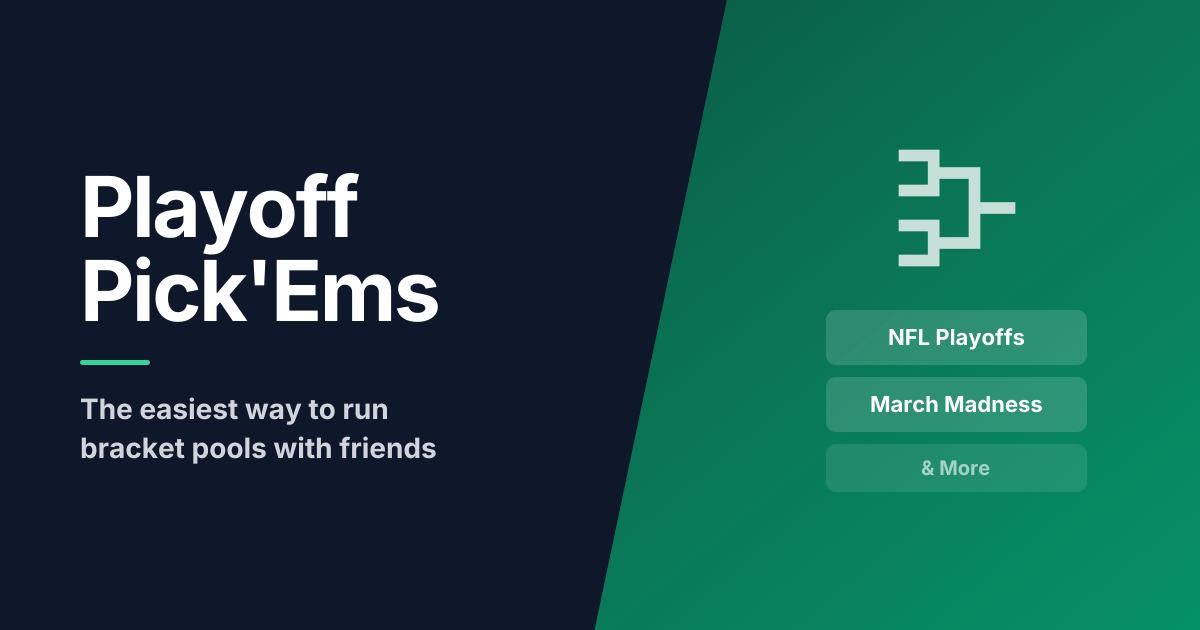 Playoff Pick'Ems - Bracket Pools for NFL, March Madness
